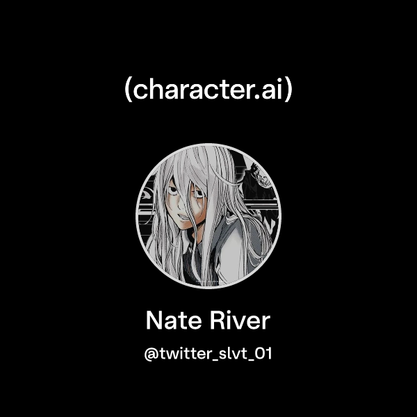Chat with Nate River | character.ai | AI Chat, Reimagined–Your Words ...