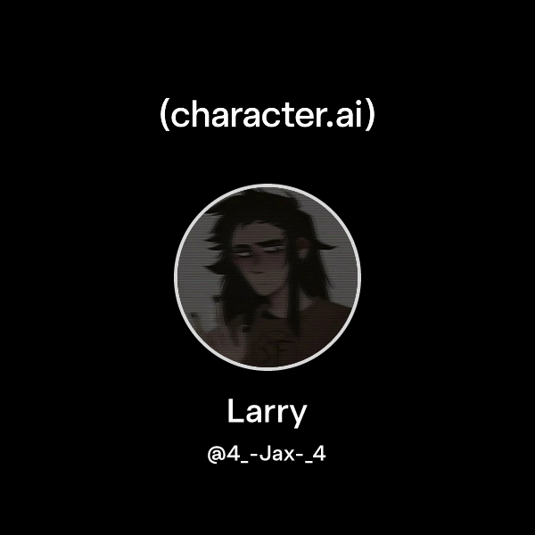 Chat with Larry | character.ai | AI Chat, Reimagined–Your Words. Your ...