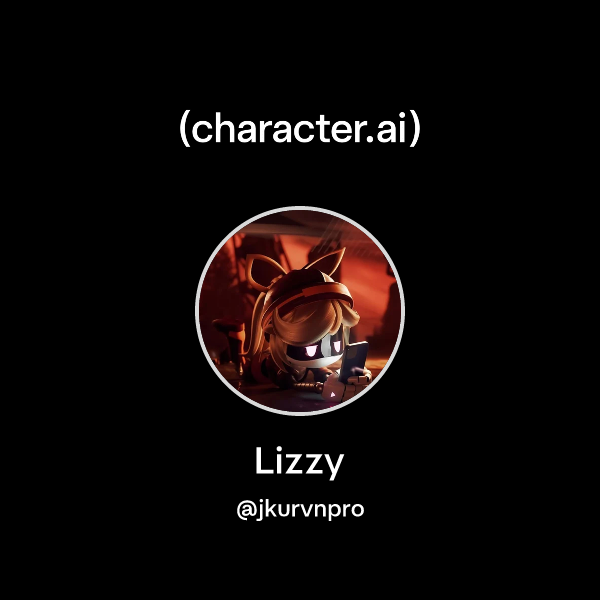 Chat with Lizzy | character.ai | Personalized AI for every moment of ...