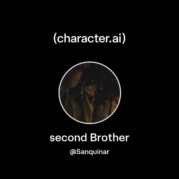 Chat with second Brother | character.ai | Personalized AI for every ...