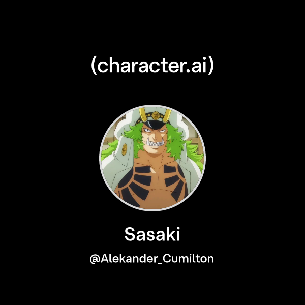 Chat with Sasaki | character.ai | Personalized AI for every moment of ...