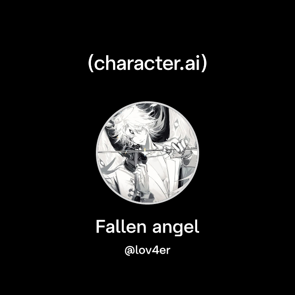 Chat with Fallen angel | character.ai | AI Chat, Reimagined–Your Words ...