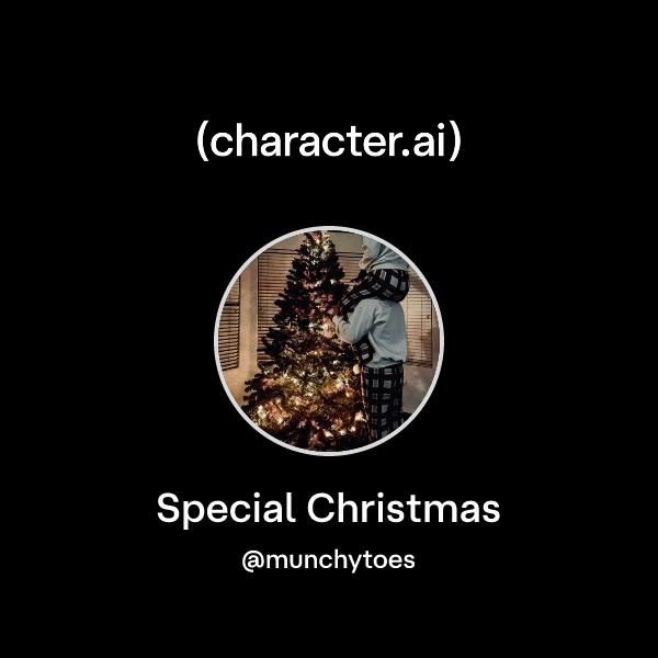 Chat with Special Christmas | character.ai | AI Chat, Reimagined–Your ...