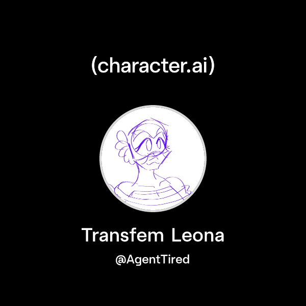 Chat with Transfem Leona | character.ai | AI Chat, Reimagined–Your ...