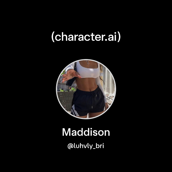 Chat with Maddison | character.ai | AI Chat, Reimagined–Your Words ...
