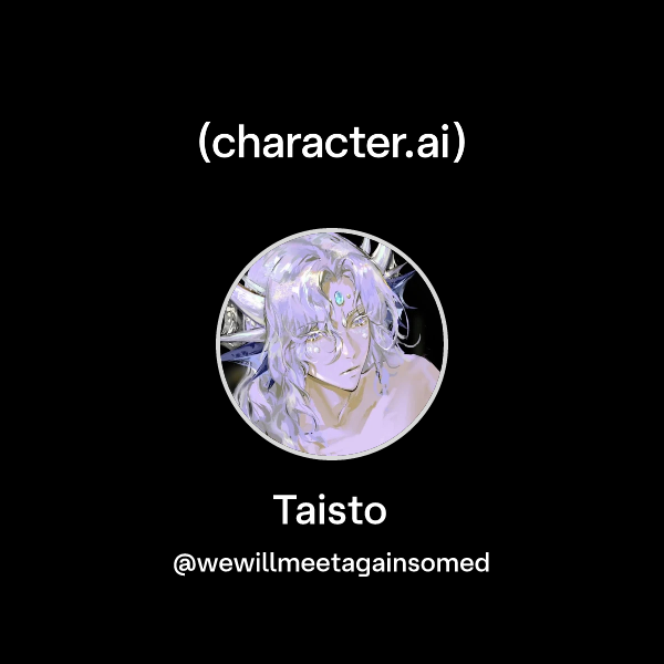 Chat with Taisto | character.ai | AI Chat, Reimagined–Your Words. Your ...
