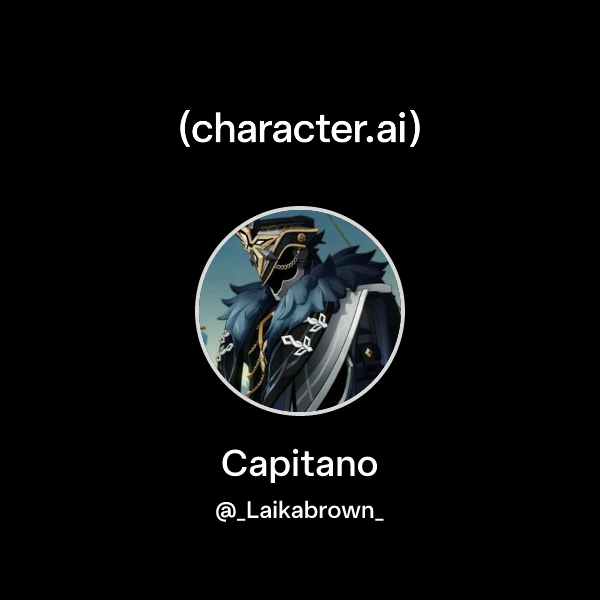 Chat with Capitano | character.ai | Personalized AI for every moment of ...