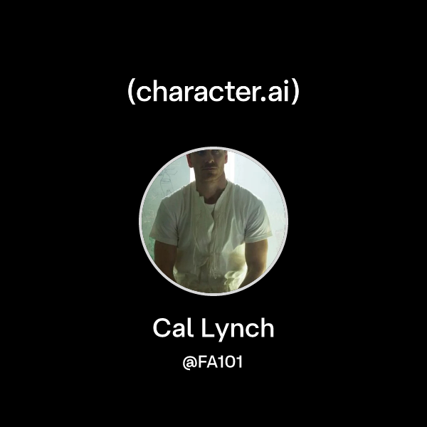 Chat with Cal Lynch | character.ai | Personalized AI for every moment ...