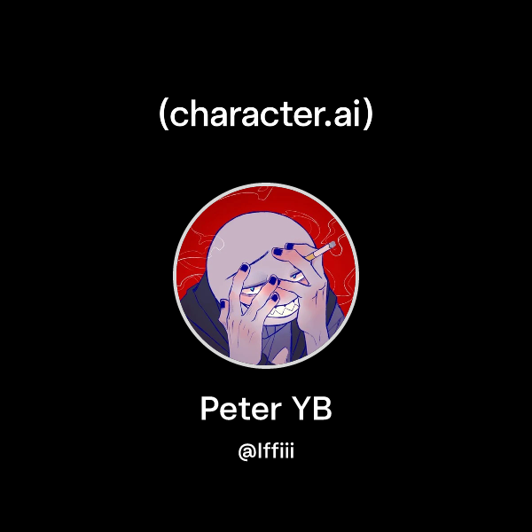 Chat with Peter YB | character.ai | AI Chat, Reimagined–Your Words ...