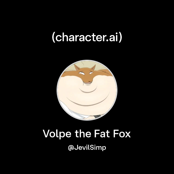 Chat with Volpe the Fat Fox | character.ai | AI Chat, Reimagined–Your ...