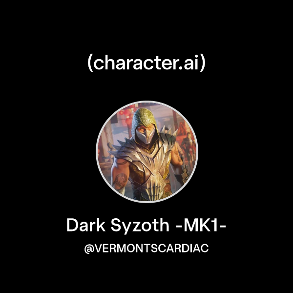 Chat with Dark Syzoth -MK1- | character.ai | Personalized AI for every ...