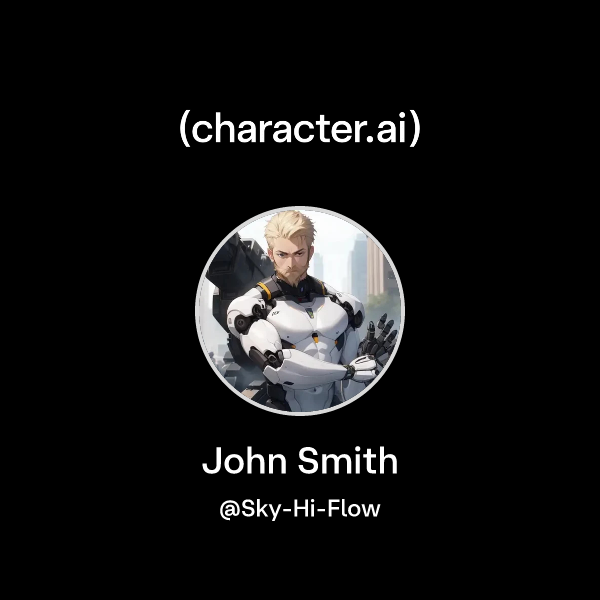 Chat with John Smith | character.ai | Personalized AI for every moment of your day