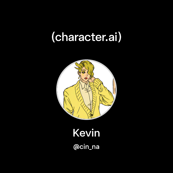 Chat with Kevin | character.ai | Personalized AI for every moment of ...