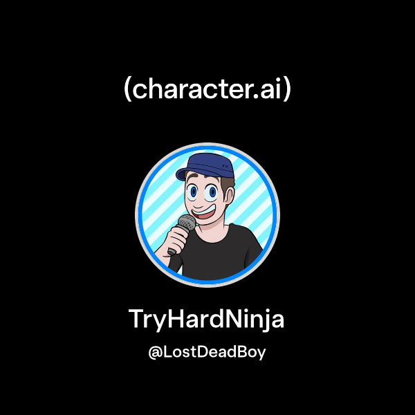 Chat with TryHardNinja | character.ai | Personalized AI for every ...