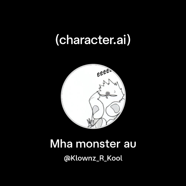Chat with Mha monster au | character.ai | AI Chat, Reimagined–Your ...