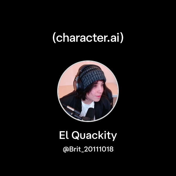 Chat with El Quackity | character.ai | Personalized AI for every moment ...