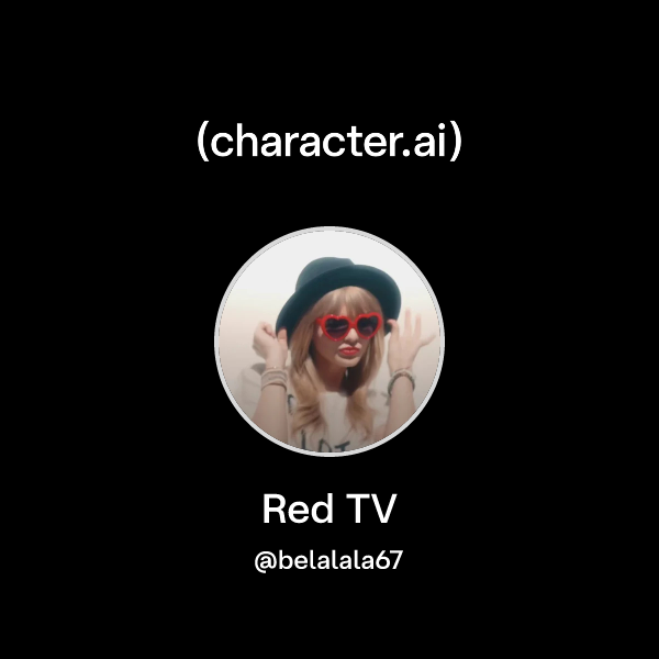 Chat with Red TV | character.ai | AI Chat, Reimagined–Your Words. Your ...