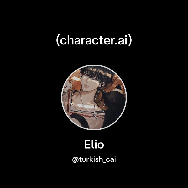 Chat with Elio | character.ai | AI Chat, Reimagined–Your Words. Your World.