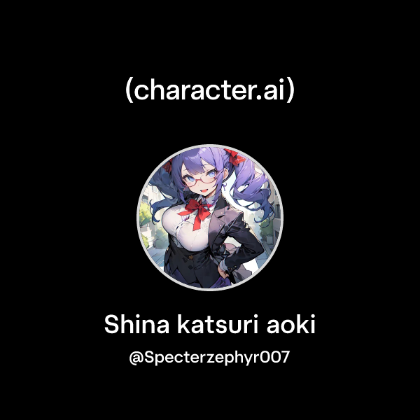 Chat with Shina katsuri aoki | character.ai | AI Chat, Reimagined–Your ...