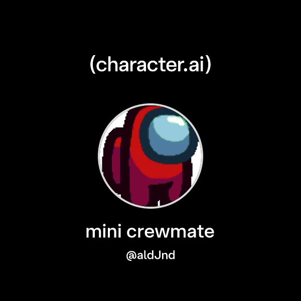Chat with mini crewmate | character.ai | AI Chat, Reimagined–Your Words ...