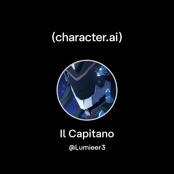 Chat with Il Capitano | character.ai | AI Chat, Reimagined–Your Words ...