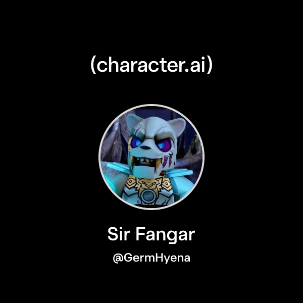 Chat with Sir Fangar | character.ai | AI Chat, Reimagined–Your Words ...