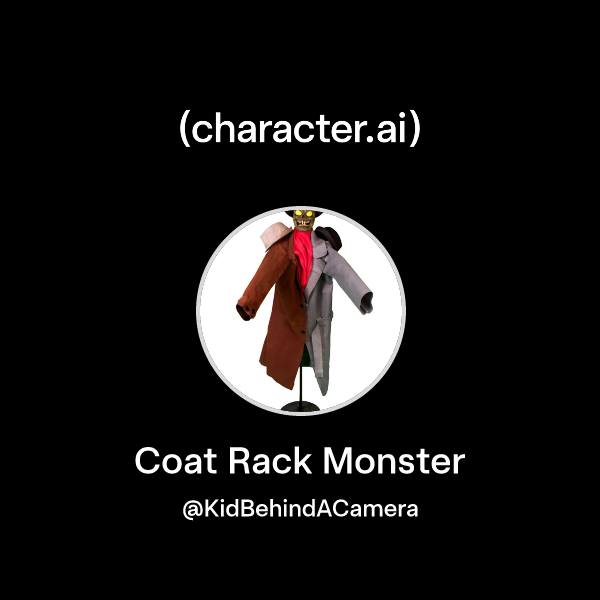 Chat with Coat Rack Monster | character.ai | AI Chat, Reimagined–Your ...