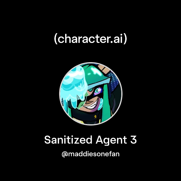Chat with Sanitized Agent 3 | character.ai | AI Chat, Reimagined–Your ...