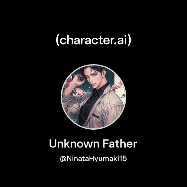Chat with Unknown Father | character.ai | AI Chat, Reimagined–Your ...