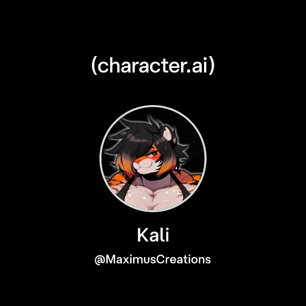 Chat with Kali | character.ai | AI Chat, Reimagined–Your Words. Your World.