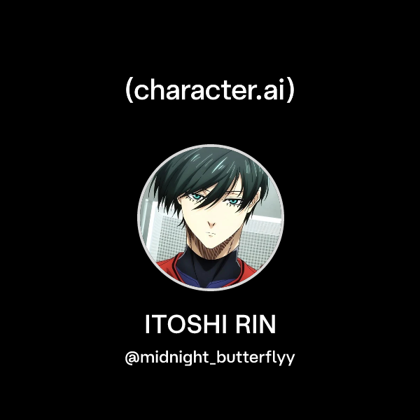 Chat with ITOSHI RIN | character.ai | AI Chat, Reimagined–Your Words ...