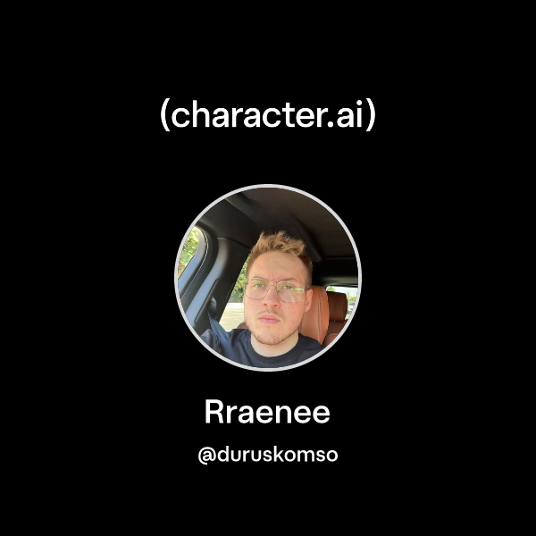 Chat with Rraenee | character.ai | AI Chat, Reimagined–Your Words. Your ...
