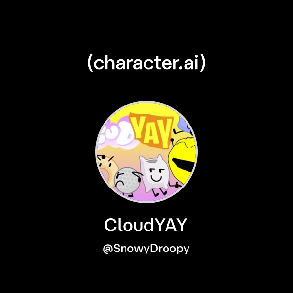 Chat with CloudYAY | character.ai | AI Chat, Reimagined–Your Words. Your World.