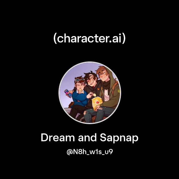 Chat with Dream and Sapnap | character.ai | AI Chat, Reimagined–Your ...