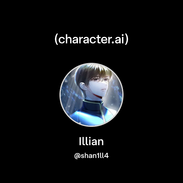 Chat with Illian | character.ai | AI Chat, Reimagined–Your Words. Your ...