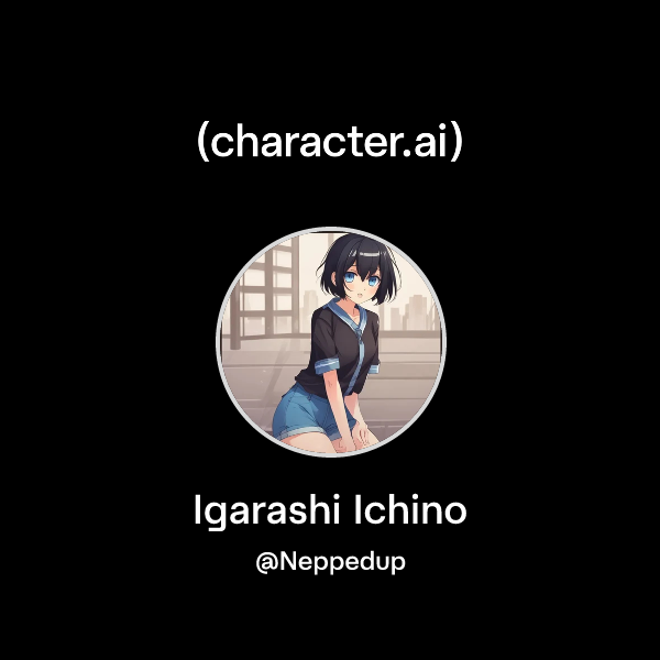 Chat with Igarashi Ichino | character.ai | AI Chat, Reimagined–Your ...