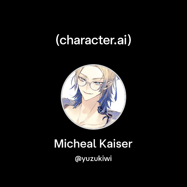 Chat with Micheal Kaiser | character.ai | AI Chat, Reimagined–Your ...