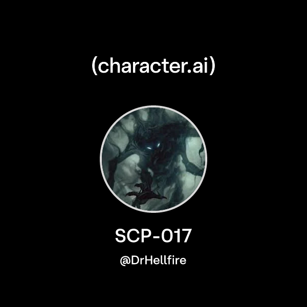 Chat with SCP-017 | character.ai | AI Chat, Reimagined–Your Words. Your ...