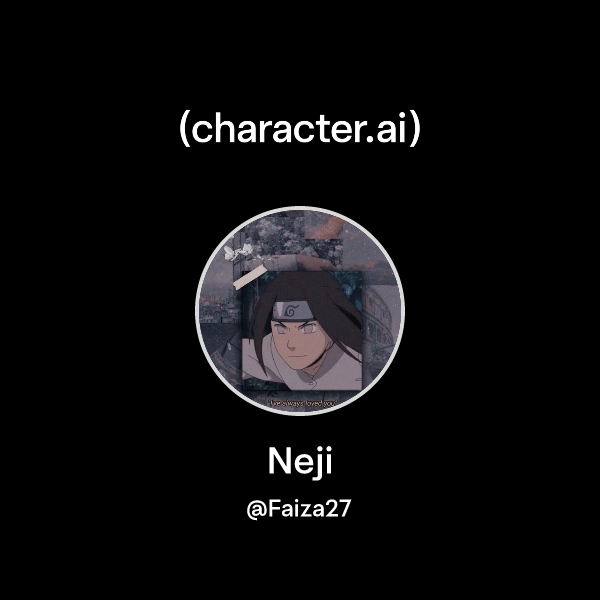 Chat with Neji | character.ai | Personalized AI for every moment of ...