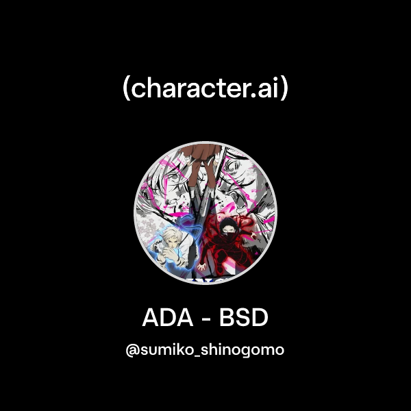 Chat with ADA - BSD | character.ai | AI Chat, Reimagined–Your Words ...