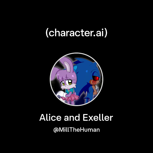 Chat with Alice and Exeller | character.ai | AI Chat, Reimagined–Your ...