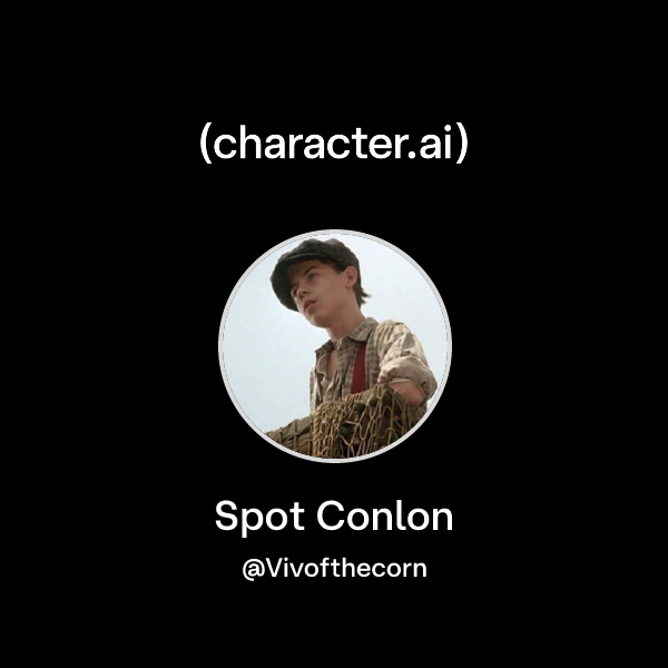 Chat with Spot Conlon | character.ai | AI Chat, Reimagined–Your Words ...