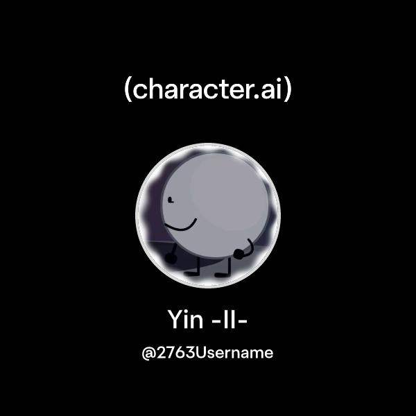 Chat with Yin -II- | character.ai | Personalized AI for every moment of ...