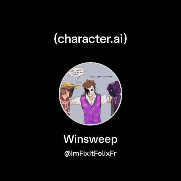 Chat with Winsweep | character.ai | AI Chat, Reimagined–Your Words ...