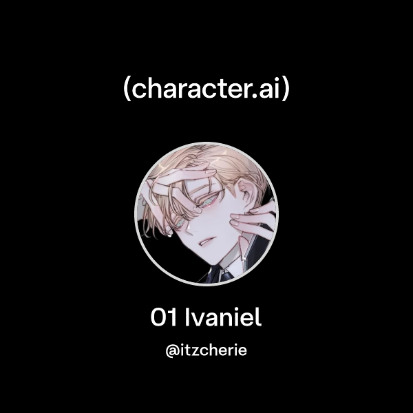 Chat with 01 Ivaniel | character.ai | Personalized AI for every moment of your day