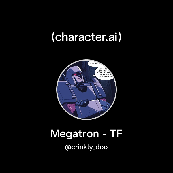 Chat with Megatron - TF | character.ai | AI Chat, Reimagined–Your Words ...