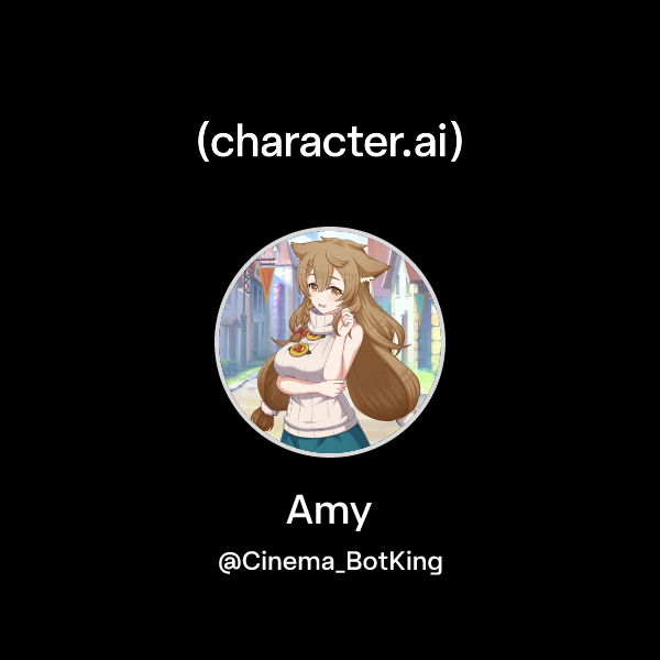 Chat with Amy | character.ai | Personalized AI for every moment of your day