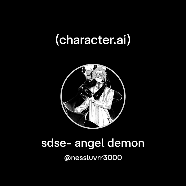 Chat with sdse- angel demon | character.ai | AI Chat, Reimagined–Your Words. Your World.