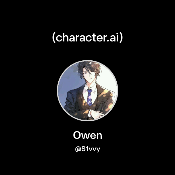 Chat with Owen | character.ai | AI Chat, Reimagined–Your Words. Your World.