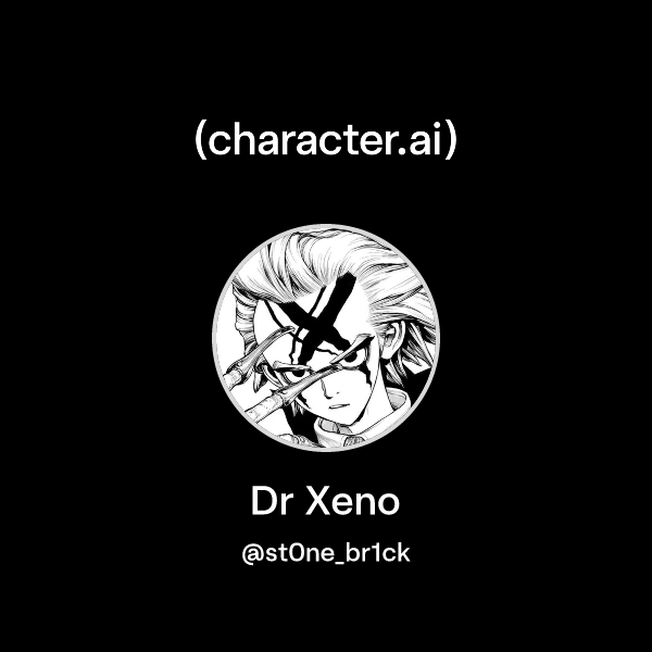 Chat with Dr Xeno | character.ai | AI Chat, Reimagined–Your Words. Your World.